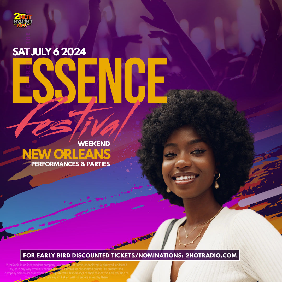 Essence Festival Weekend 2024 | Live From New Orleans, LA! — 2HotStore